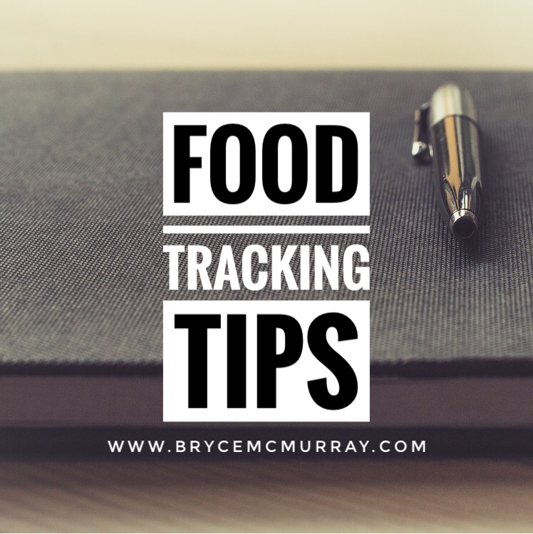 Food Tracking Tips Bryce McMurray